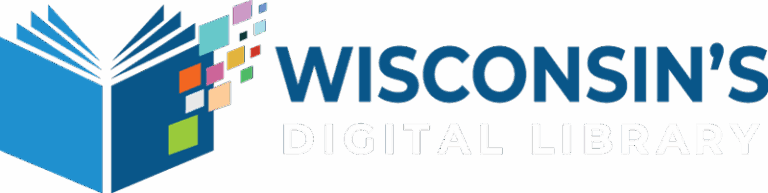 Wisconsin’s Digital Library | Wisconsin Public Library Consortium